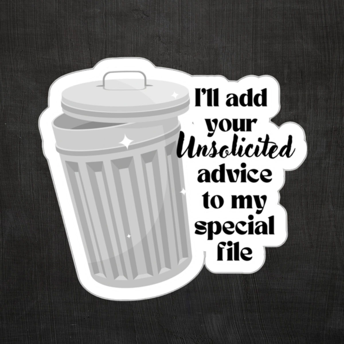 Sarcastic Unsolicited Advice Sticker – Kowen Designs
